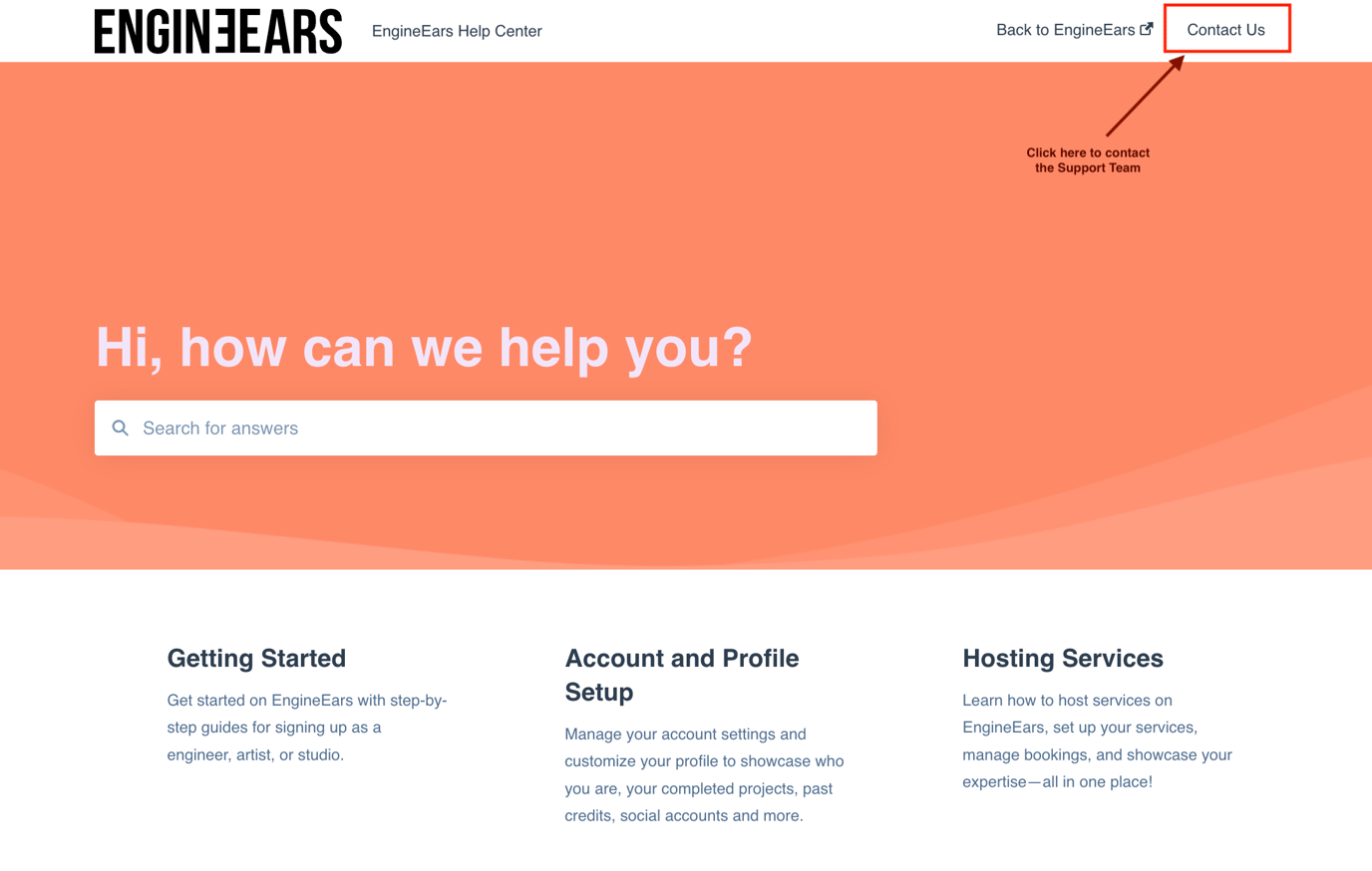 How do I contact the Support Team if I need help?